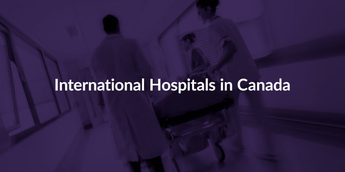 Best International Hospitals In Canada | REVA Air Ambulance