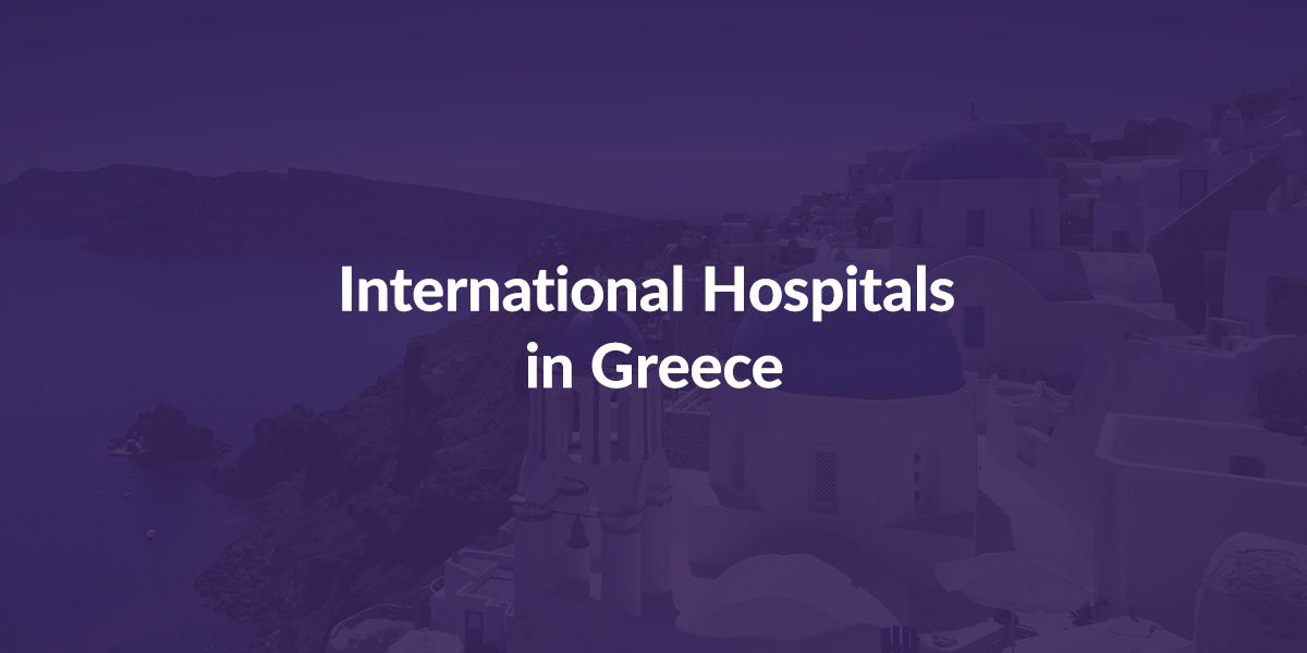 International Hospitals In Greece